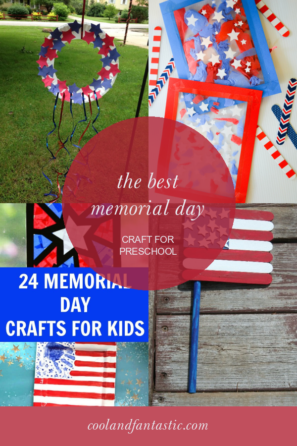 The Best Memorial Day Craft For Preschool Home Family Style And Art